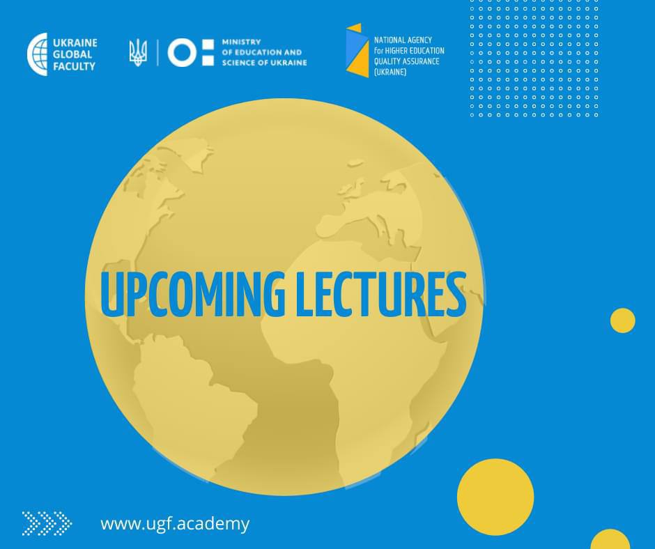 Команда Ukraine Global Faculty анонсує нові лекції, що відбудуться у березні-квітні 2024 року ...